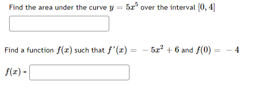 Solved Find the area under the curve y 5x5 over the interval | Chegg.com
