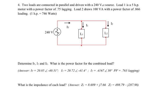 Solved Two loads are connected in parallel and driven with a | Chegg.com