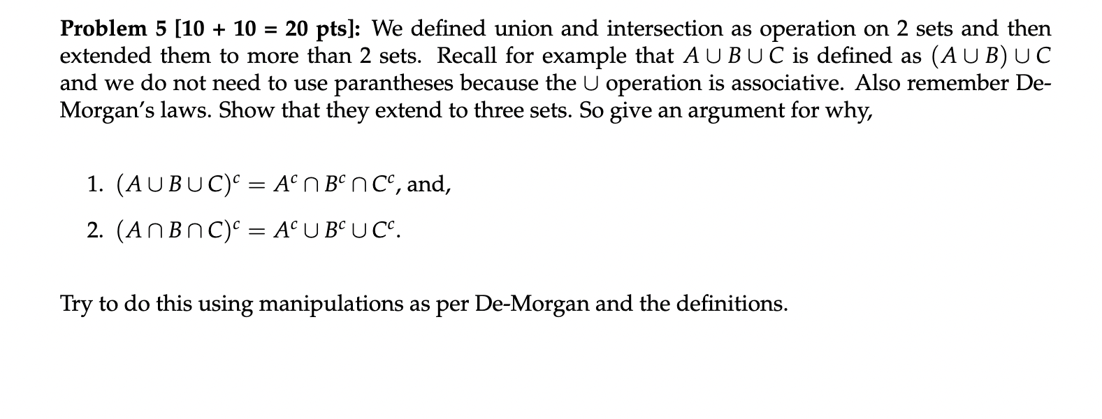 Solved Problem 5[10+10=20 pts]: We defined union and | Chegg.com
