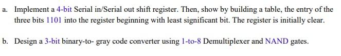 Solved a. Implement a 4-bit Serial in/Serial out shift | Chegg.com