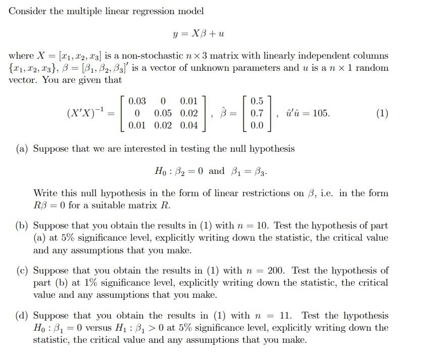 Solved Consider the multiple linear regression model y = X 8 | Chegg.com