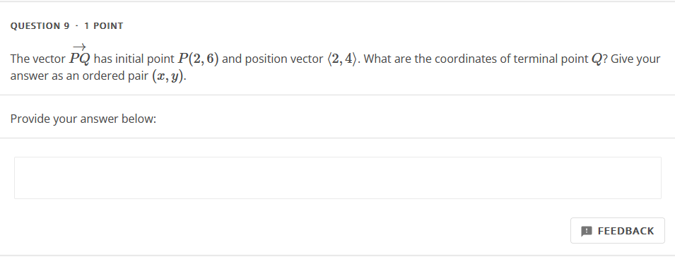 Solved The vector PQ→ has initial point P(2,6) and position | Chegg.com