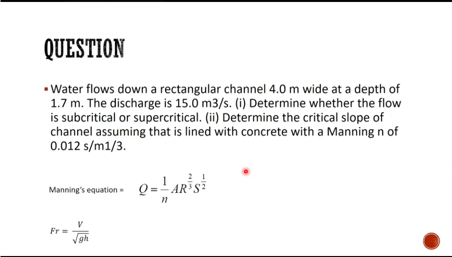 Solved QUESTION Water flows down a rectangular channel 4.0 m | Chegg.com