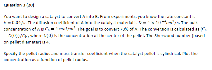 You want to design a catalyst to convert A into B. | Chegg.com