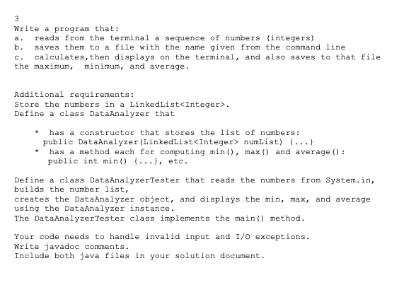 Solved 3 Write a program that: a. reads from the terminal a | Chegg.com
