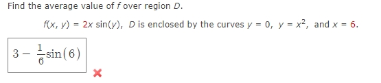 Solved Find the average value of f over region D. | Chegg.com