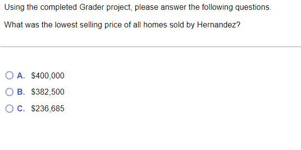 Solved 20. ﻿Using the completed Grader project, please | Chegg.com