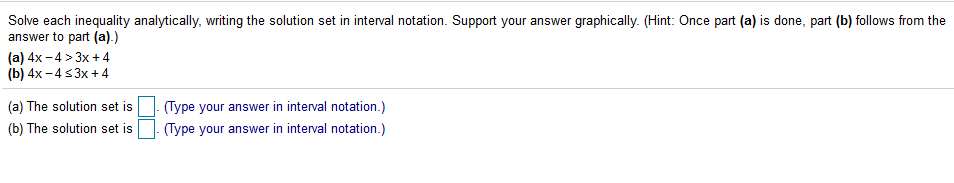 Solved Solve each inequality analytically, writing the | Chegg.com