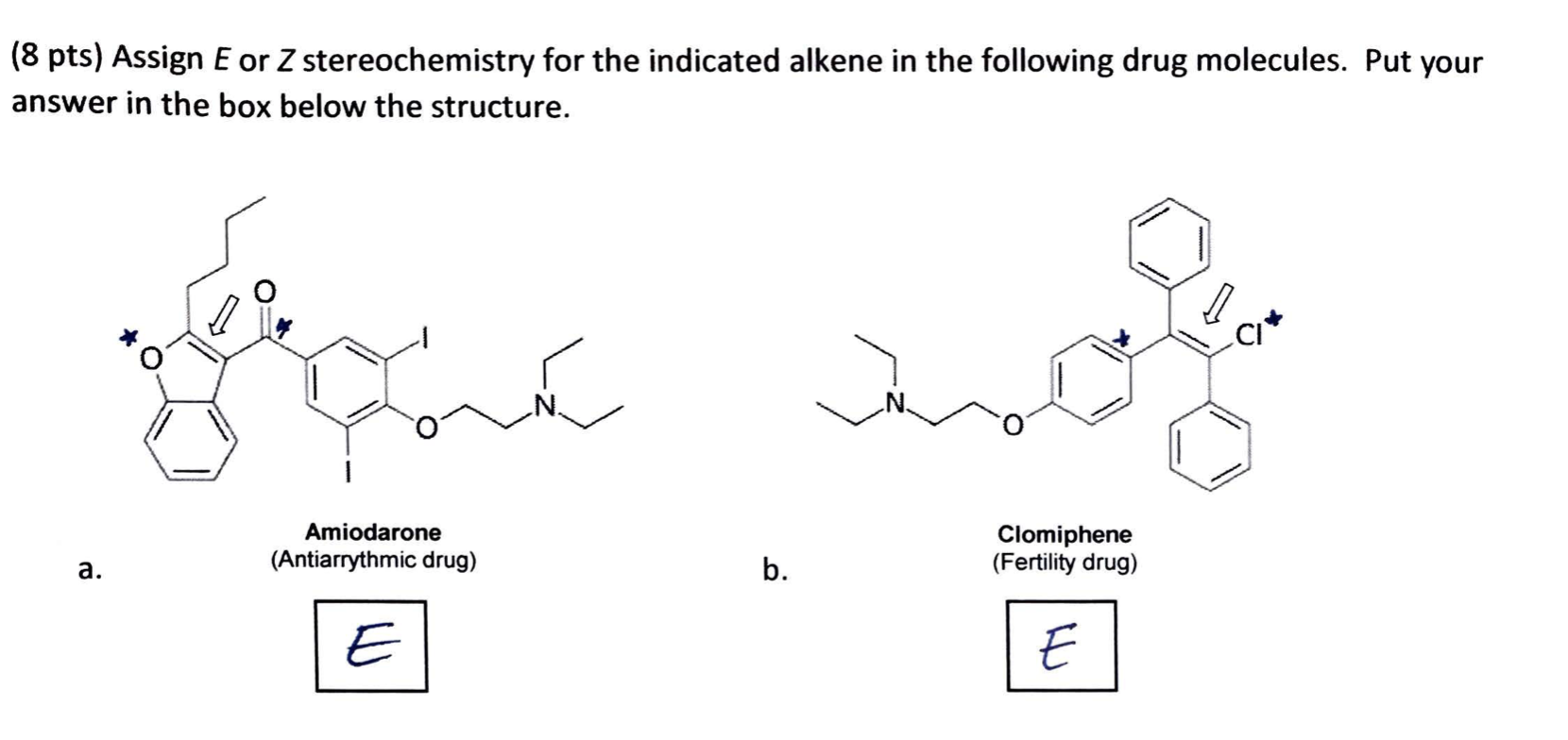 Solved (8 pts) Assign E or Z stereochemistry for the | Chegg.com
