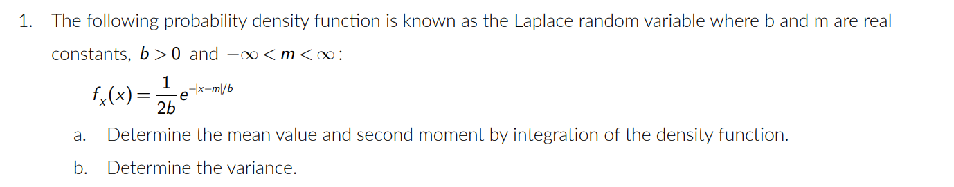Solved 1. The following probability density function is | Chegg.com