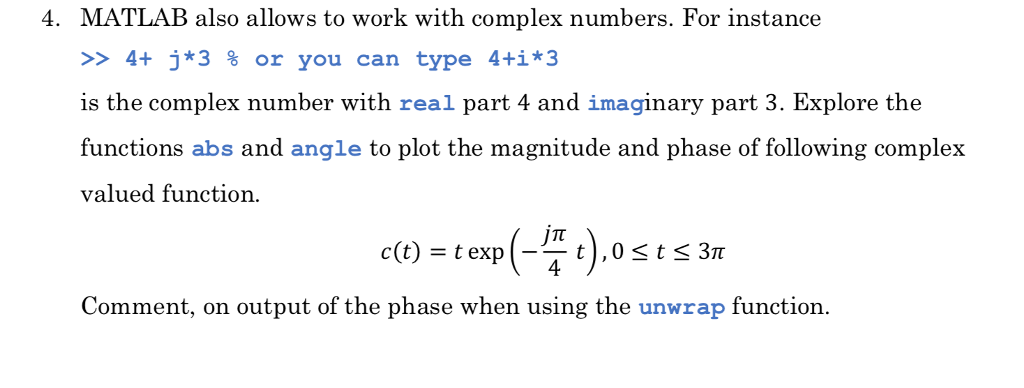 Solved We need help understanding for MATLAB when we type | Chegg.com