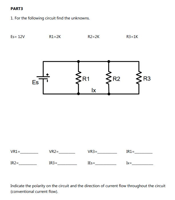 1. For the following circuit find the unknowns. Es=12 | Chegg.com