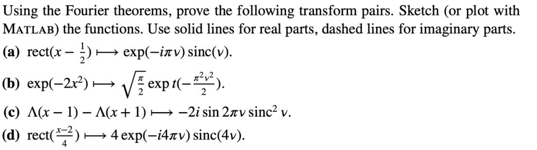 Solved Using The Fourier Theorems Prove The Following