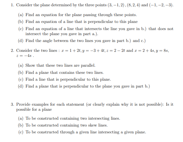 Solved 1. Consider the plane determined by the three points | Chegg.com