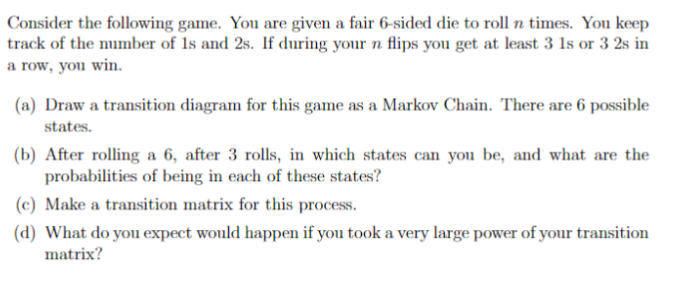 Solved Consider the following game. You are given a fair 6 | Chegg.com
