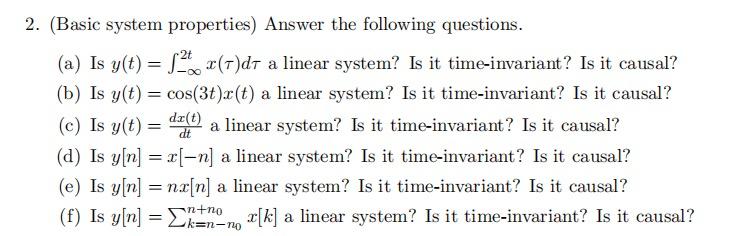 Solved 2. (Basic system properties) Answer the following | Chegg.com