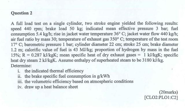 Solved Question 2 A full load test on a single cylinder, two | Chegg.com