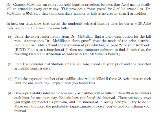 The Aché tribe of Paraguay are part-time | Chegg.com