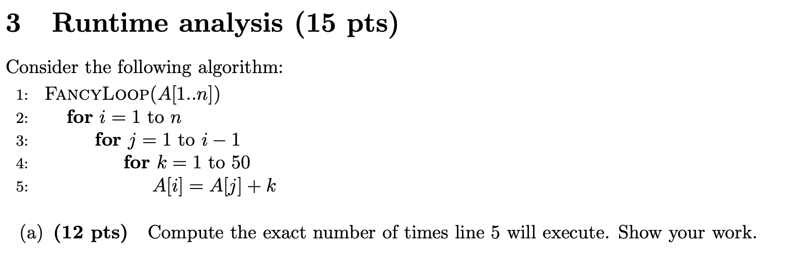 Solved 3 Runtime analysis (15 pts) Consider the following | Chegg.com
