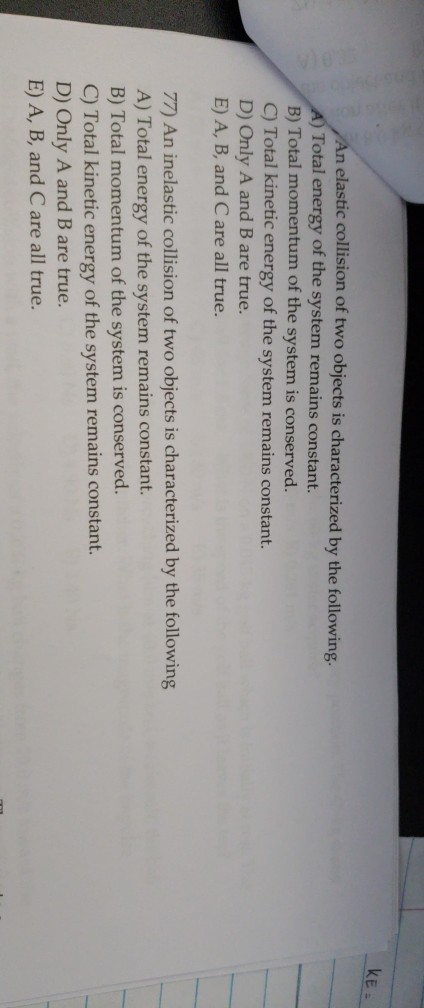 Solved Elastic Collision Of Two Objects Is Characterized By 6578