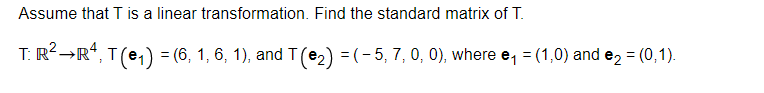 [Solved]: Assume that ( mathrm{T} ) is a linear transfo