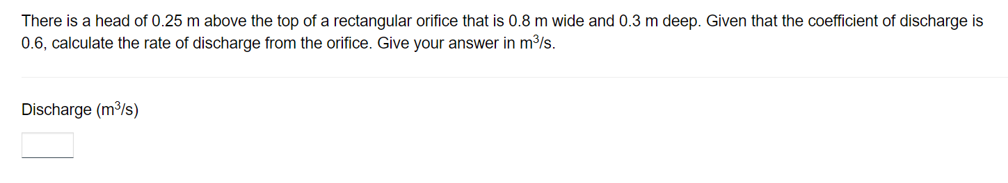 Solved There is a head of 0.25 m above the top of a | Chegg.com