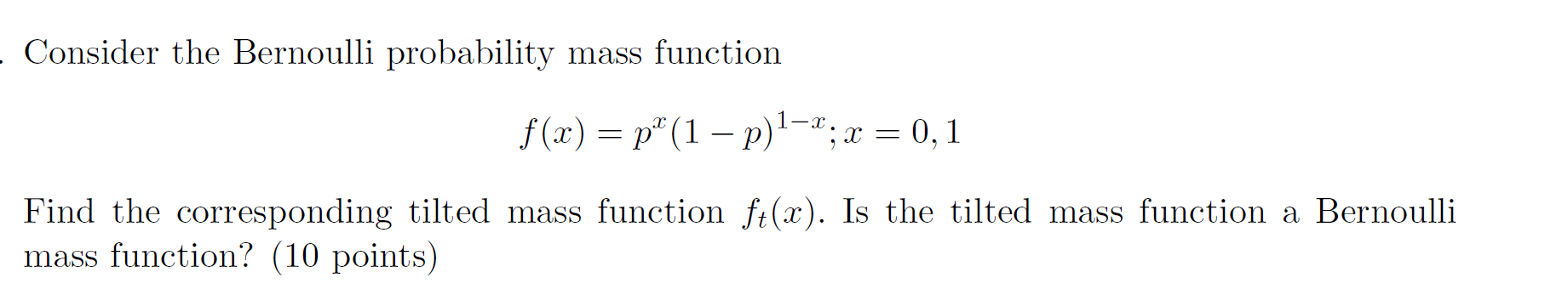 Solved - Consider the Bernoulli probability mass function x– | Chegg.com