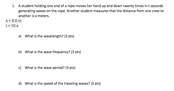 Solved 1. A student holding one end of a rope moves her hand | Chegg.com