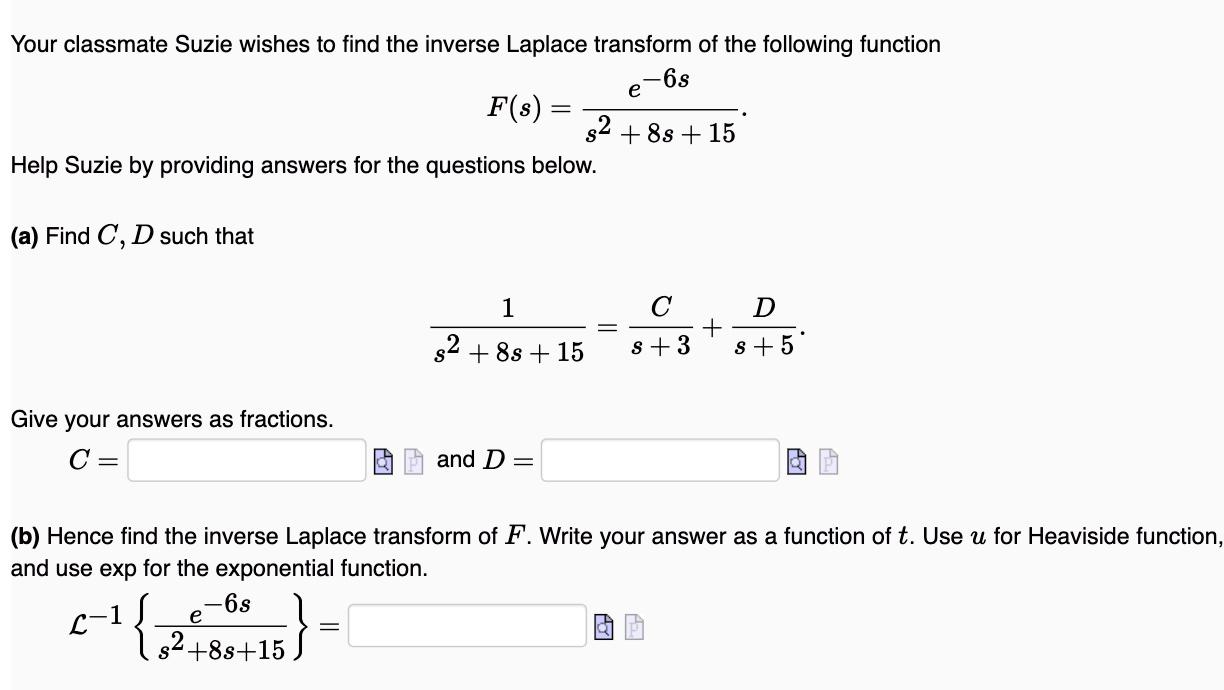 Solved Your classmate Suzie wishes to find the inverse | Chegg.com