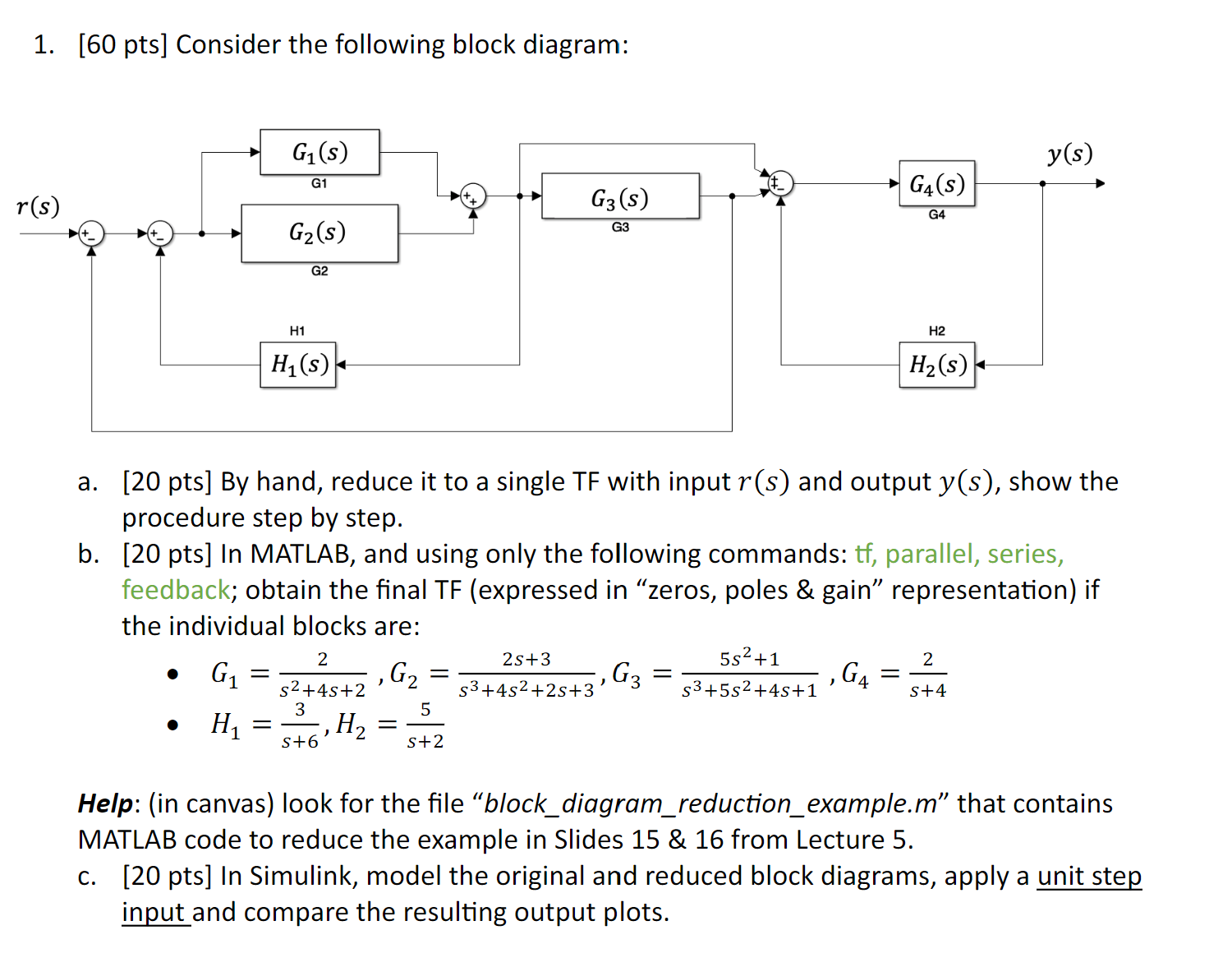 Solved 1. [60 pts] Consider the following block diagram: a. | Chegg.com