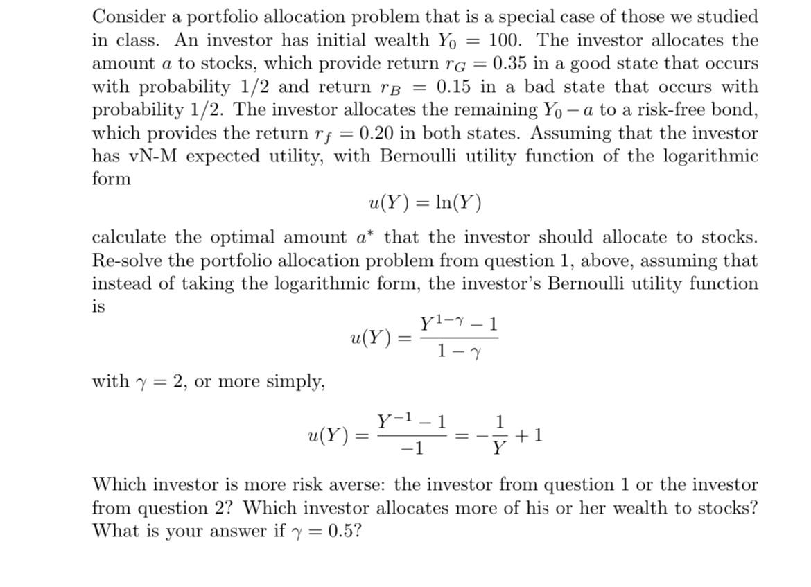 Solved Consider a portfolio allocation problem that is a | Chegg.com