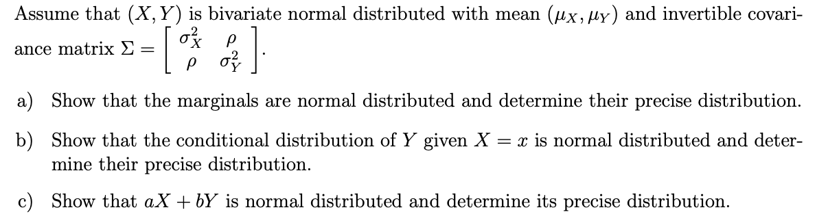 Solved Assume that (X,Y) is bivariate normal distributed | Chegg.com