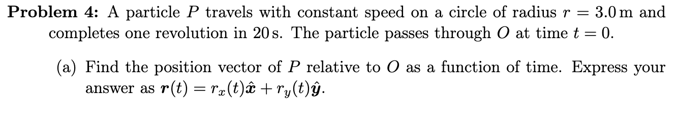 Solved Problem 4: A particle P travels with constant speed | Chegg.com