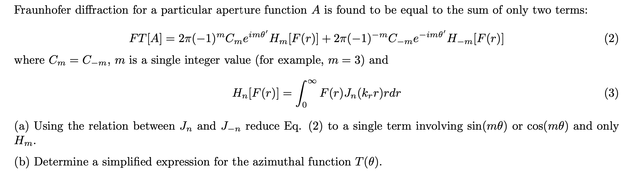 Solved Fraunhofer diffraction for a particular aperture | Chegg.com