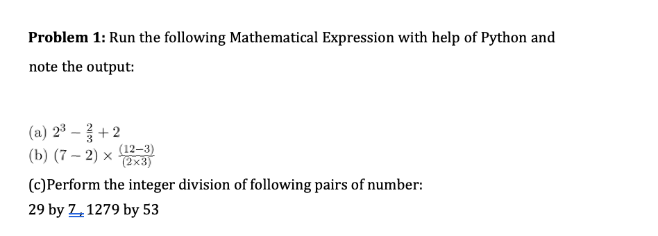 Solved Problem 1: Run the following Mathematical Expression | Chegg.com