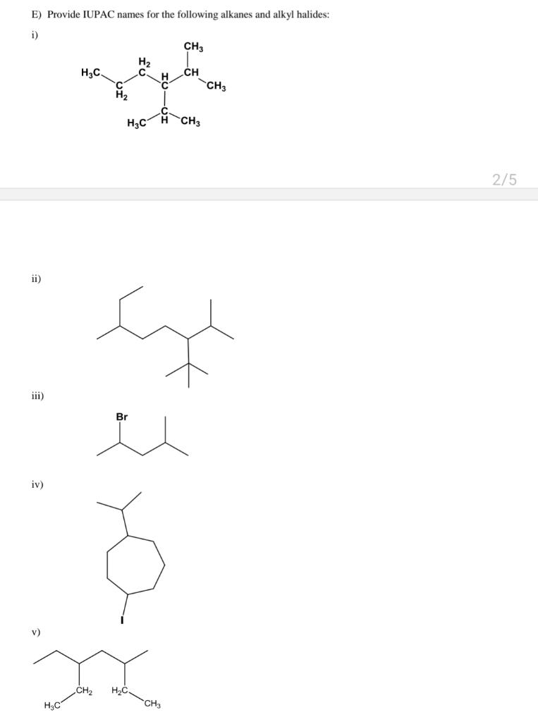 Solved E) Provide IUPAC names for the following alkanes and | Chegg.com
