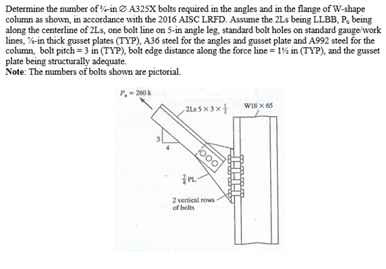 Solved Determine the number of ?--in Ø A325X bolts required | Chegg.com