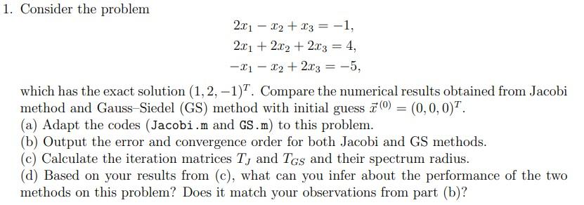 Consider the problem, the codes below are what need | Chegg.com