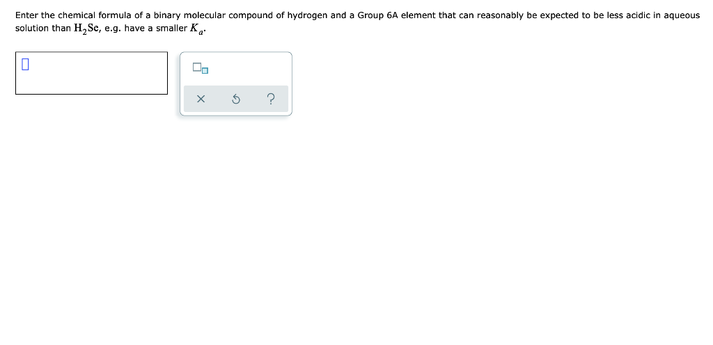 Solved Enter the chemical formula of a binary molecular | Chegg.com