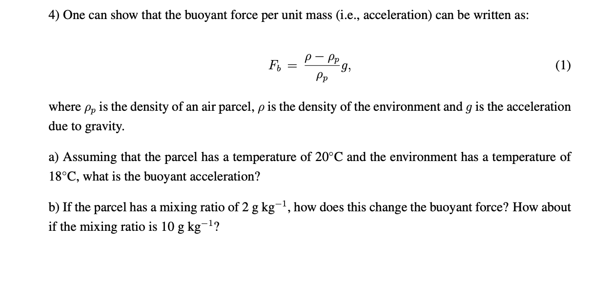 Solved 4) One can show that the buoyant force per unit mass | Chegg.com