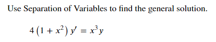 Solved Use Separation of Variables to find the general | Chegg.com