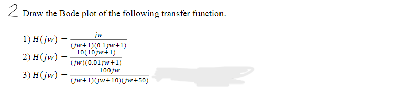 Solved please help me draw the Bode plot of the following | Chegg.com