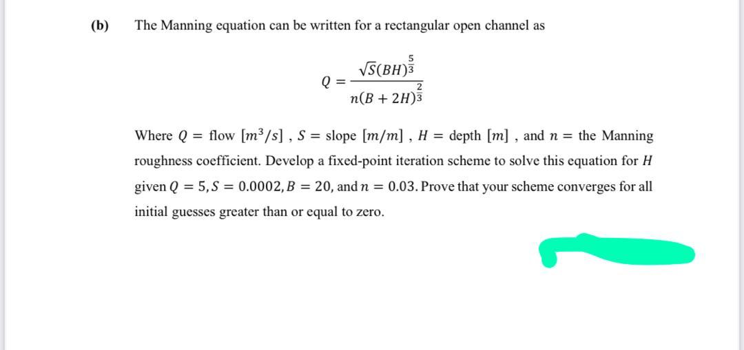Solved (b) The Manning equation can be written for a | Chegg.com