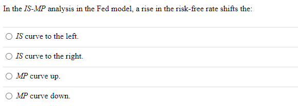 Solved In the IS-MP analysis in the Fed model, a rise in the | Chegg.com