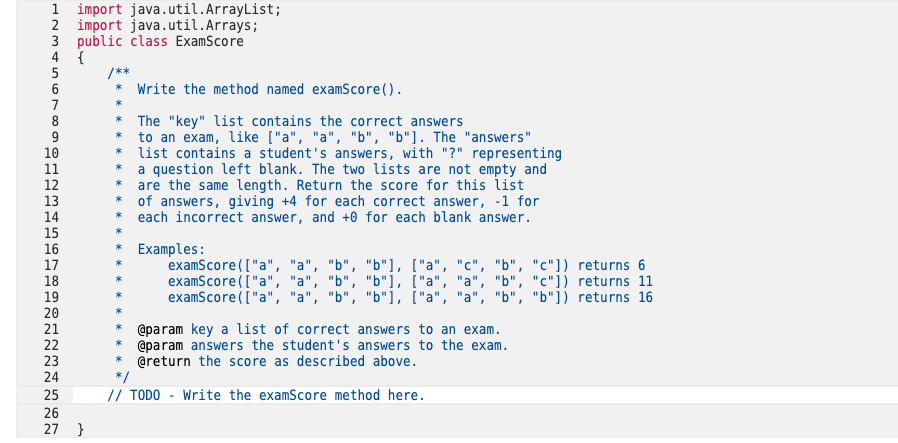 Solved * examScore(["a", "a", "b", "b"], ["a", "c", "b", | Chegg.com