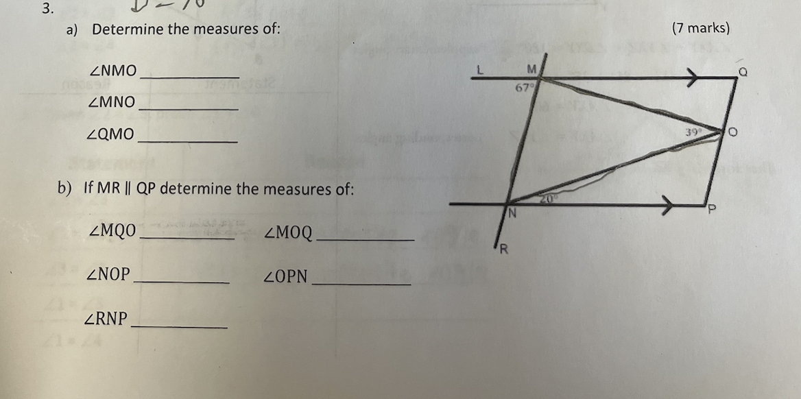 Solved a) ﻿Determine the measures of:??NMO??MNO??QMOb) ﻿If | Chegg.com