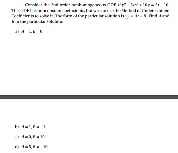 Solved A2nd order nonhomogeneous ODE with constant | Chegg.com
