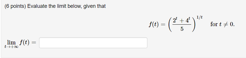 Solved (6 points) Evaluate the limit below, given that | Chegg.com