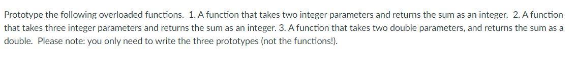 Solved Prototype the following overloaded functions. 1. A | Chegg.com
