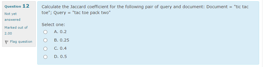 Solved Calculate the Jaccard coefficient for the following | Chegg.com